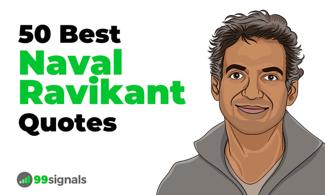 50 Best Naval Ravikant Quotes to Inspire You